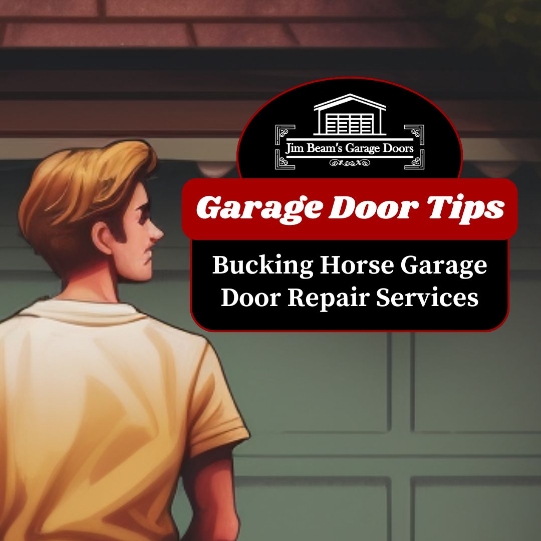 Bucking Horse Garage Door Repair Services - Jim Beam Garage Doors